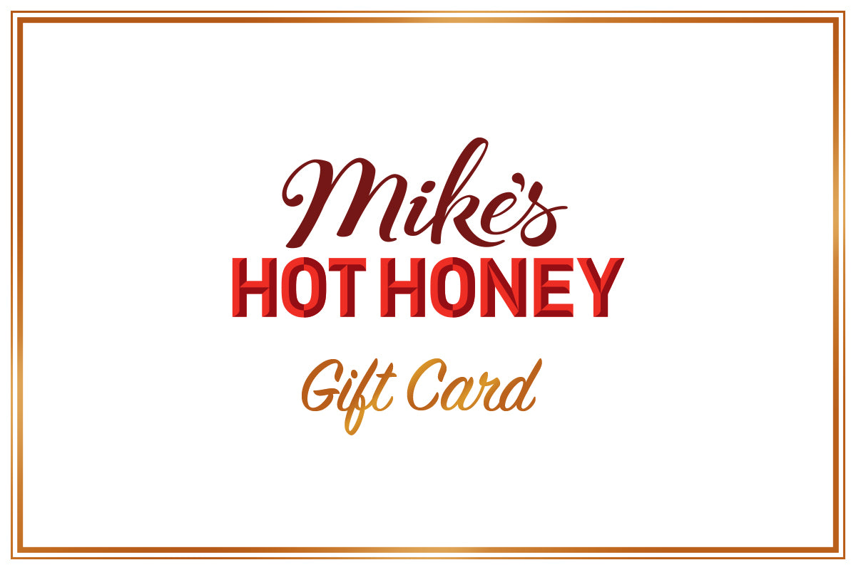 Gift Card – Mike's Hot Honey